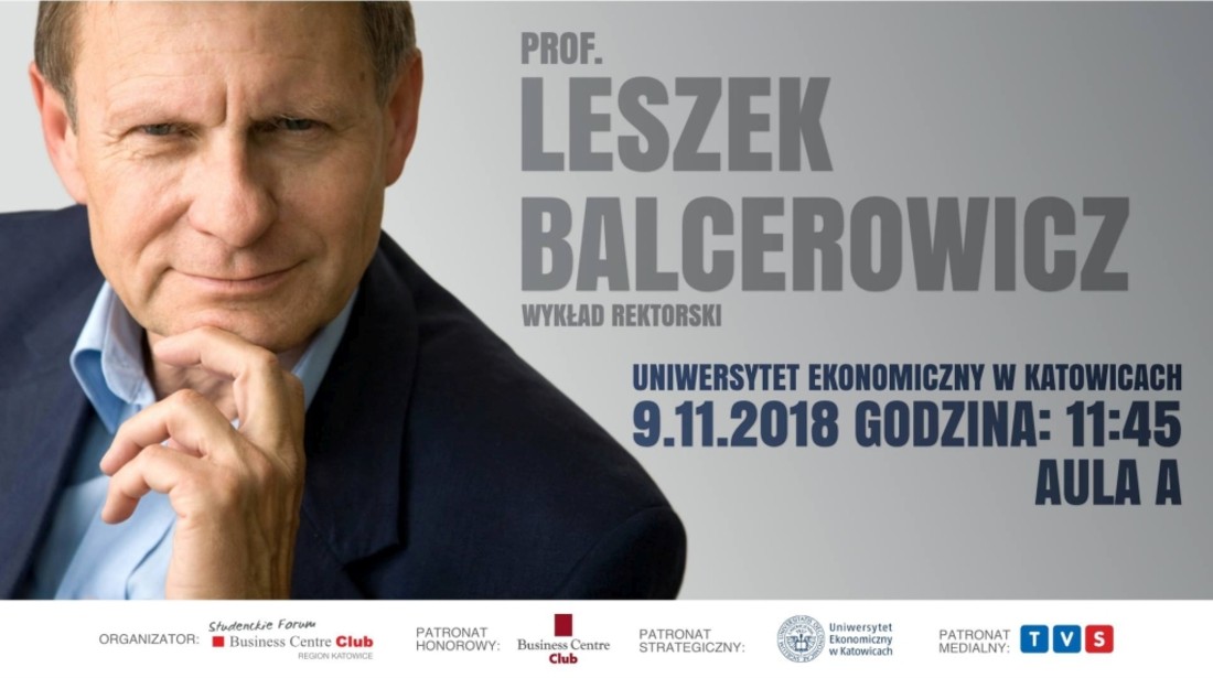 Wykład rektorski prof. Leszka Balcerowicza| Uniwersytet Ekonomiczny w ...