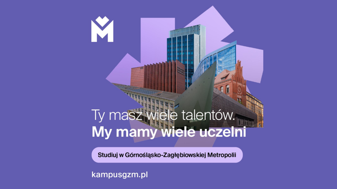 Ty masz wiele talentów. My mamy wiele uczelni. Studiuj w Górnośląsko ...